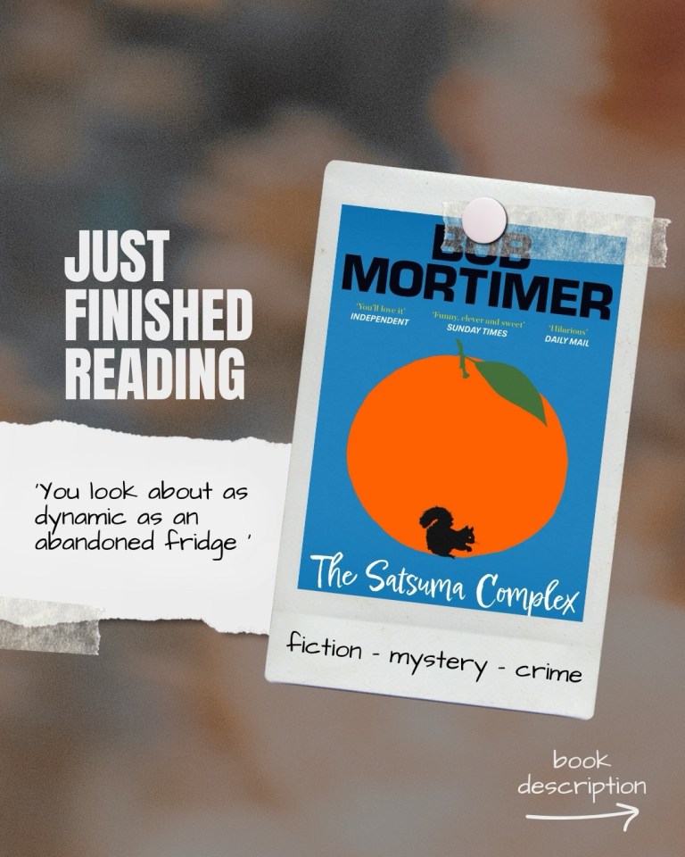 Discussing ‘The Satsuma Complex’: A Quirky, British Crime Novel by Bob ...
